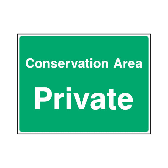 Conservation Area - Private - Countryside & Agriculture Sign | UK ...