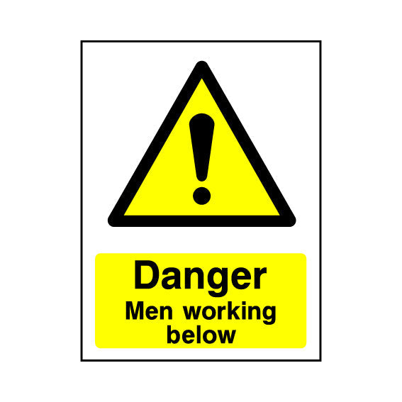 Danger - Men Working Below - General Warning Sign | UK Safety Sign ...