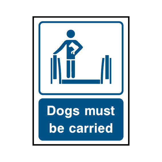 Dogs Must Be Carried - Lift Safety Sign | UK Safety Sign - One Printer