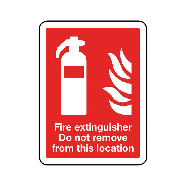 Fire Extinguisher Do Not Remove From This Location Sign - One Printer