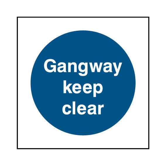 Gangway Keep Clear - Fire Prevention Sign | UK Safety Sign - One Printer