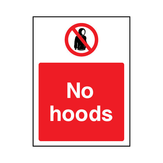 No Hoods - General Prohibition Sign | UK Safety Sign - One Printer