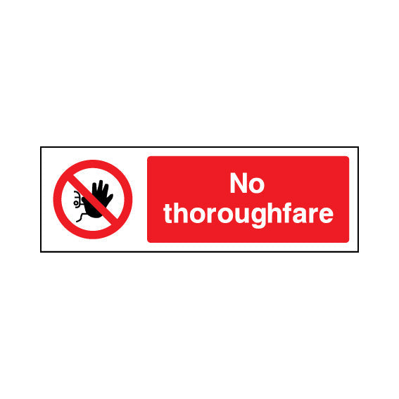 No Thoroughfare - Access Restricted Sign | UK Safety Sign - One Printer