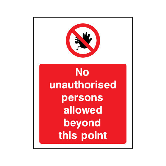 No Unauthorised Persons Allowed Beyond This Point - Access Restricted ...
