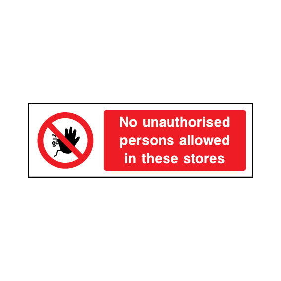No Unauthorised Persons Allowed In These Stores - Access Restricted ...
