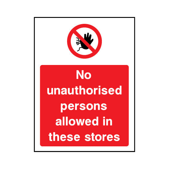 No Unauthorised Persons Allowed In These Stores - Access Restricted ...