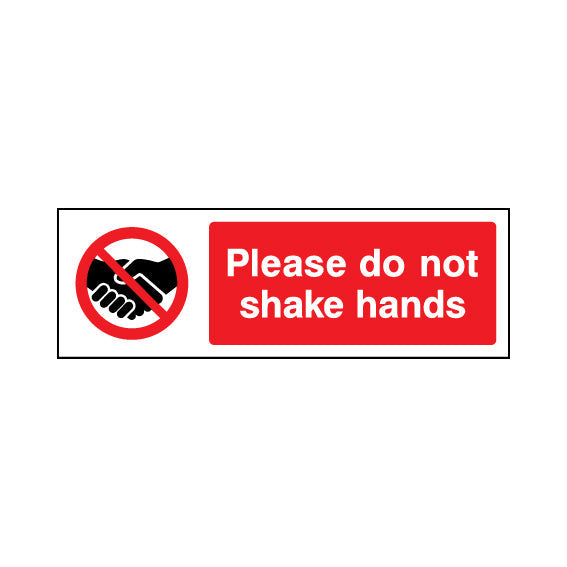 Please Do Not Shake Hands - General Prohibition Sign | UK Safety Sign ...