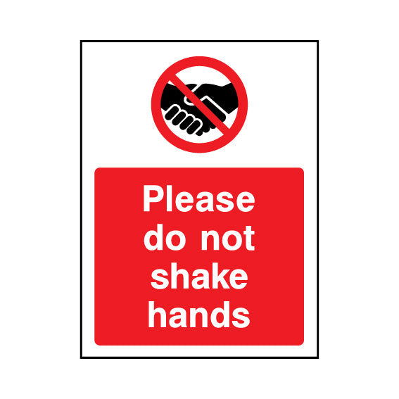 Please Do Not Shake Hands - General Prohibition Sign | UK Safety Sign ...
