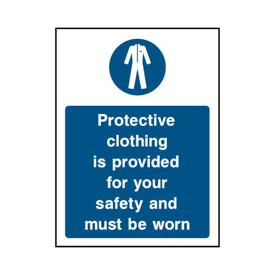 Protective Clothing Is Provided For Your Safety And Must Be Worn ...