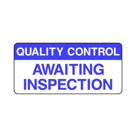 Quality Control – Awaiting Inspection - Quality Control Stickers ...