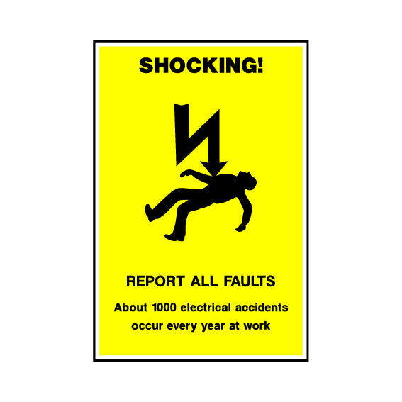 Shocking! Report All Faults - Safety Posters Sign | UK Safety Sign ...