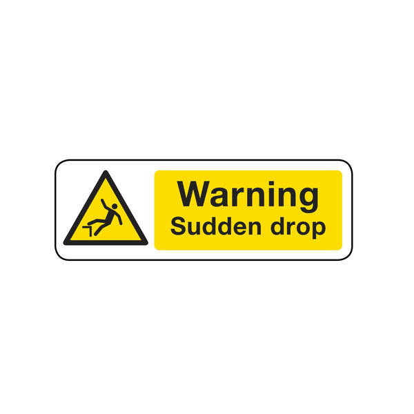 Warning Sudden Drop Sign - One Printer