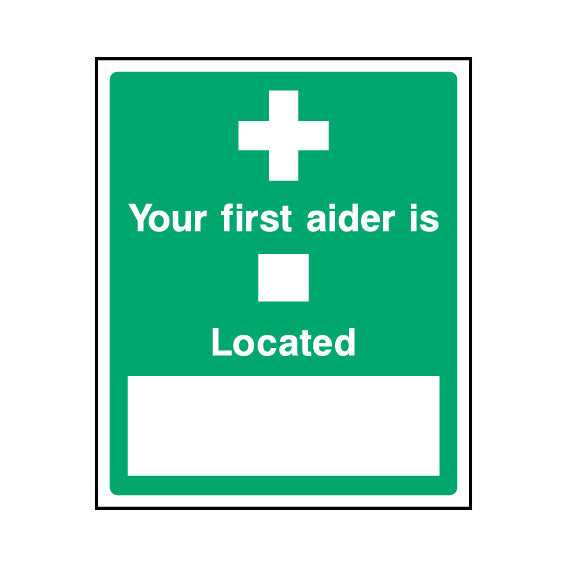 Your First Aider Is… - First Aid Sign | UK Safety Sign - One Printer